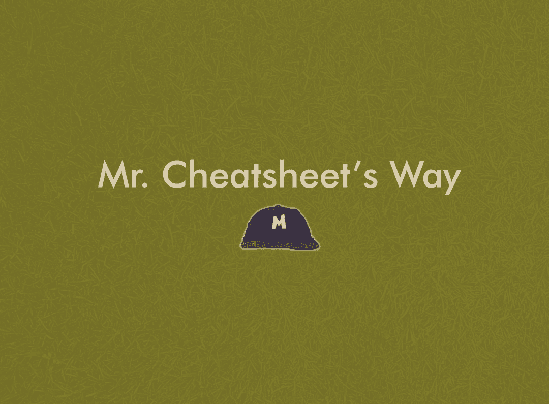 Introduction to Mr. Cheatsheet’s Way | Mr. Cheatsheet